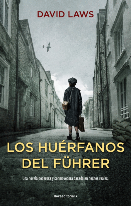 LOS HUÉRFANOS DEL FÜHRER - LA NUEVA BIBLOS, S.L.